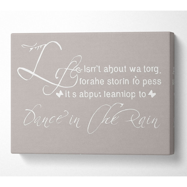 Happy Larry Life Isnt About Waiting Beige Wrapped Canvas Art Prints
